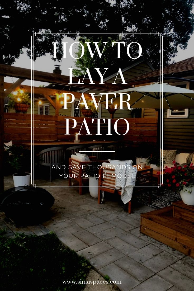 How to Lay a Paver Patio - Sima Spaces